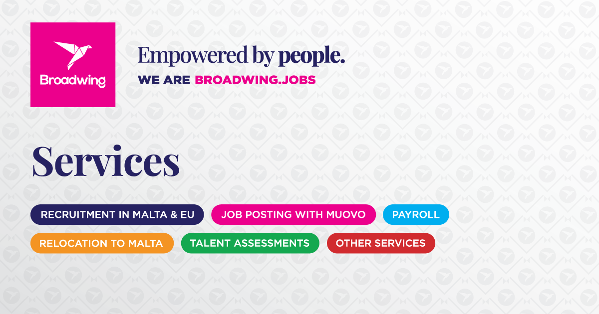 Recruitment & HR Solutions in Malta - Services of Broadwing Ltd